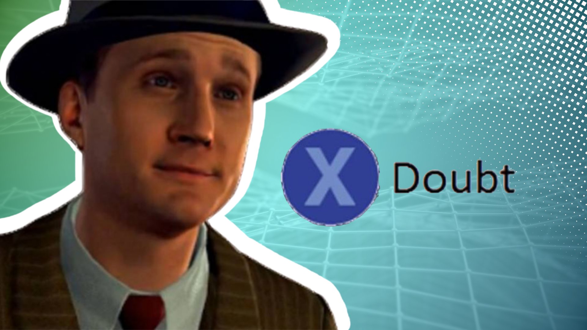 "X To Doubt"-Meme: Herkunft, Bedeutung und Verwendung