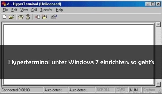 Hyperterminal unter Windows 7 einrichten oder Alternativen installieren