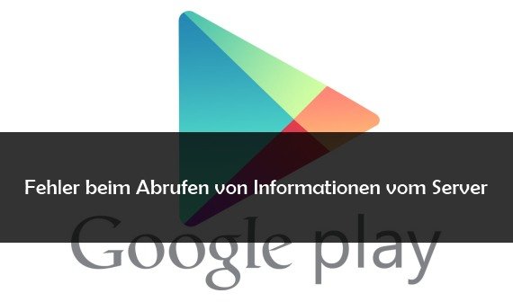 „Fehler beim Abrufen von Informationen vom Server“: Fehler beim Google Play Store beheben
