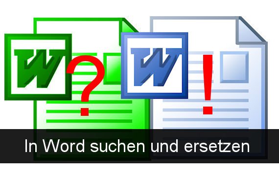 In Word suchen und ersetzen – so geht‘s