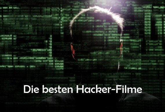 Die besten Hacker-Filme: Von Crackern, Hackern und Cyber-Spezialisten