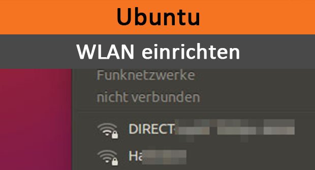 Ubuntu: WLAN einrichten – So geht's