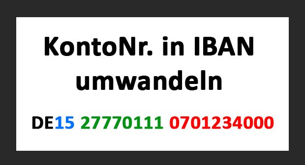 Kontonummer in IBAN umwandeln – so geht's