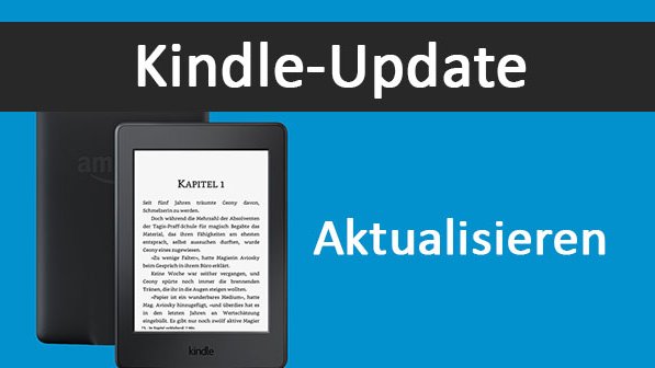 Kindle-Update: so aktualisiert ihr euren E-Reader