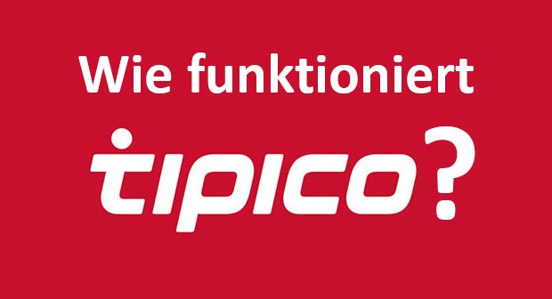 Wie funktioniert Tipico? – Ein Beispiel
