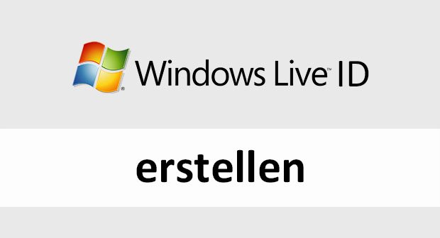 Windows Live-ID: Was ist das? Und wie erstelle ich sie?