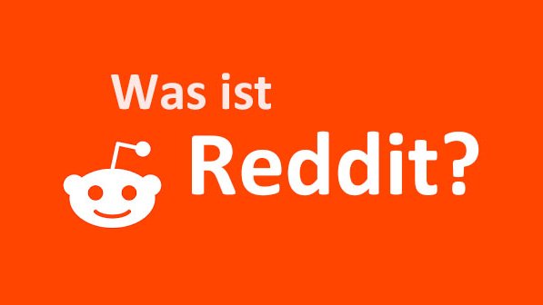 Was ist Reddit und wie funktioniert es? – Einfach erklärt