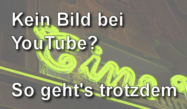 YouTube zeigt kein Bild? Die Lösungen