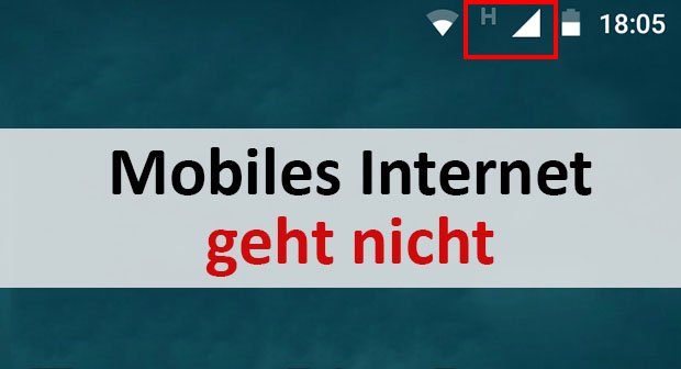 Lösung: Mobiles Internet funktioniert nicht