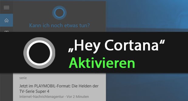 Windows 10: "Hey Cortana" aktivieren – so geht's