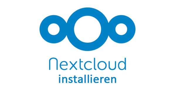 Nextcloud installieren – so geht's